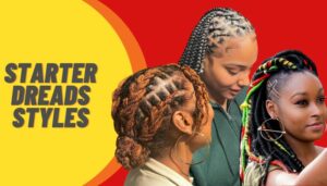 Best Starter Dreads Styles You Probably Didn't Know About!