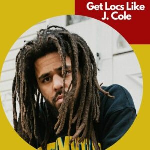 The Evolution Of J. Cole Locs & How To Get Same [2023]