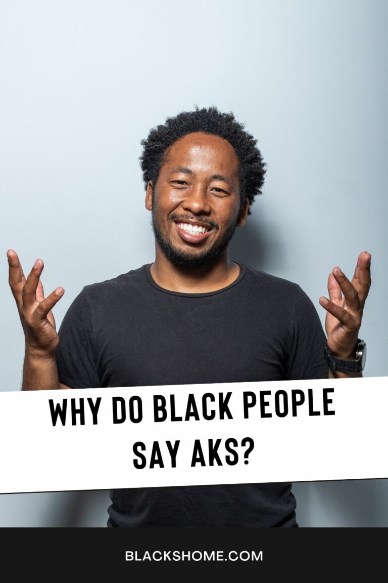 Why Do Black People Say AKS? The Real Story Behind It!