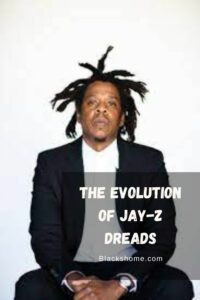 Evolution Of Jay-Z's Iconic Dreads & Tips To Get The Same Style